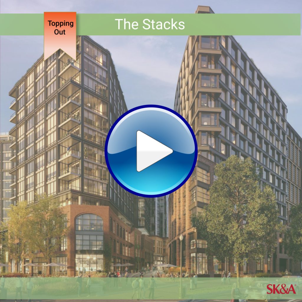 Topping Out The Stacks at Capitol Riverfront - SK&A