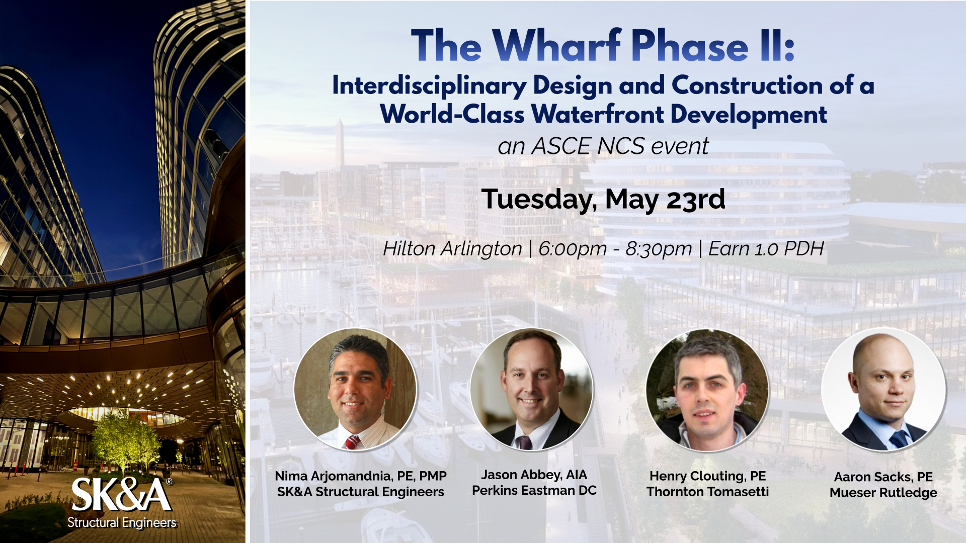 The Wharf Phase II ASCE Dinner Presentation - SK&A