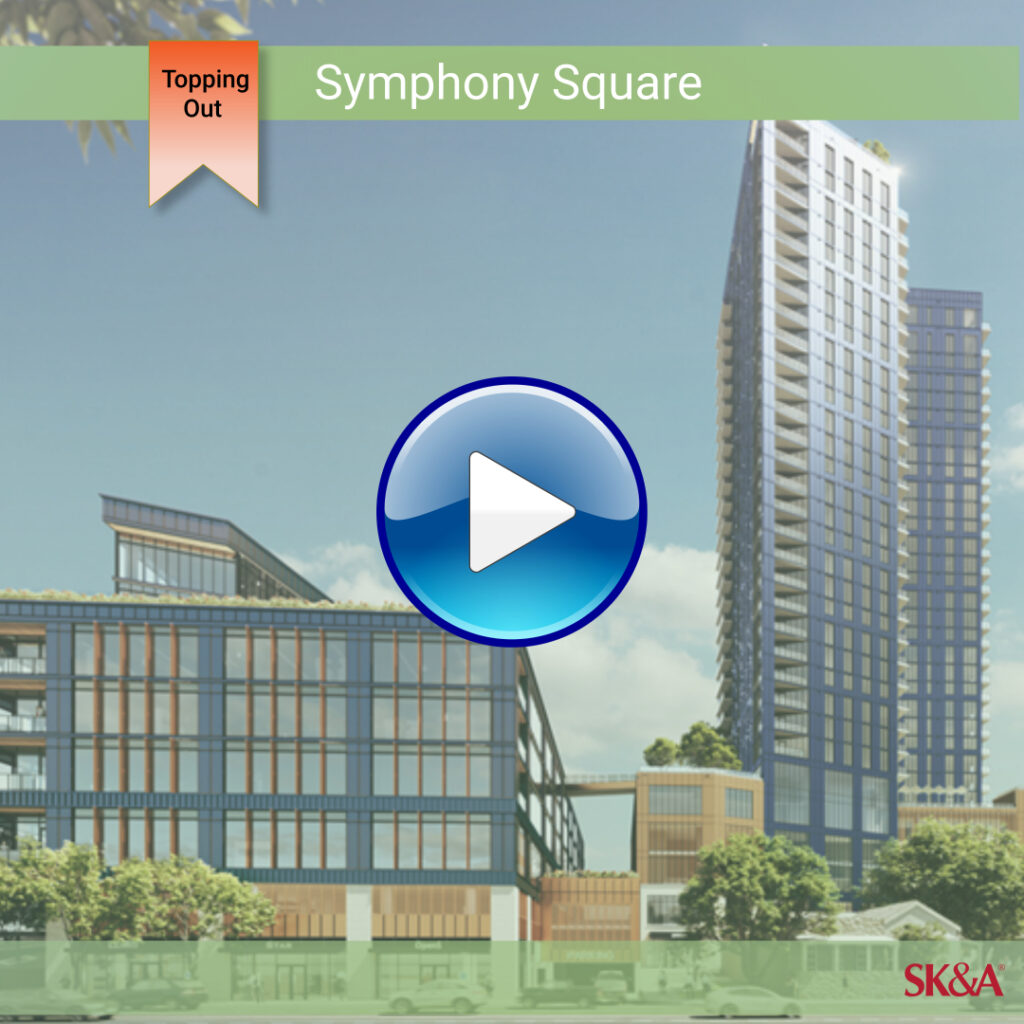 Topping Out Symphony Square in Austin - SK&A